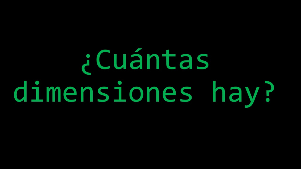 ¿Cuantas dimensiones hay? – CienciaClipLAC