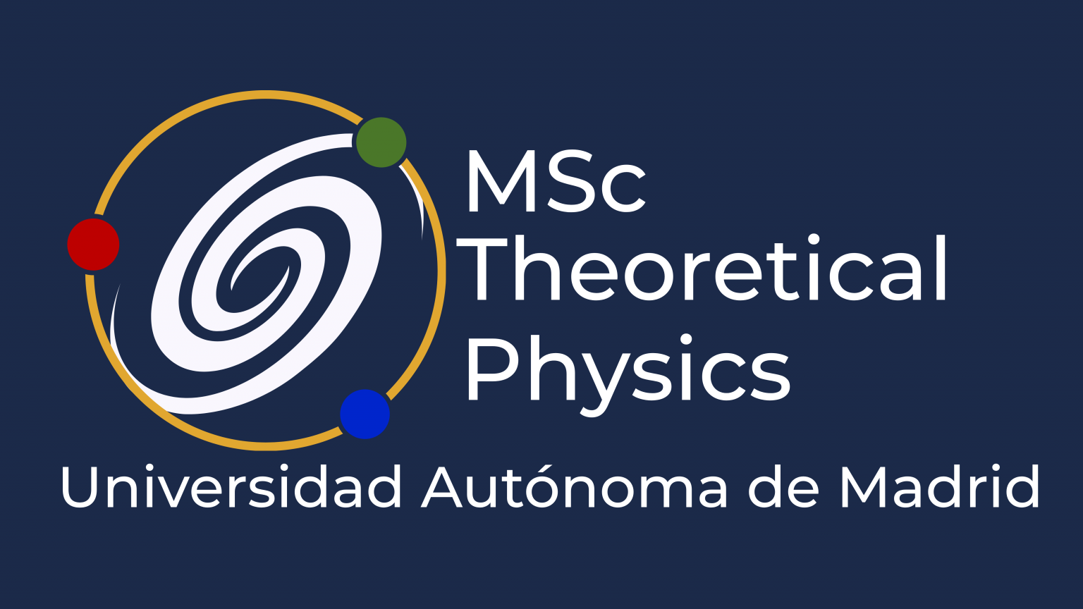 MSc Theoretical Physics – Universidad Autónoma de Madrid